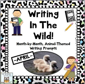 April Centers Writing Prompts for Animal Theme | Word List Builder