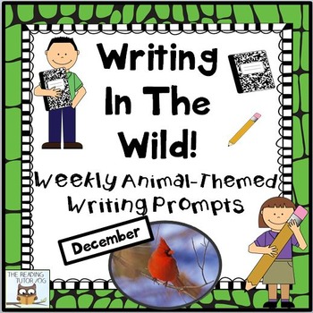 December Centers Weekly Writing Prompts ~Animal Theme~ | Word List Builder