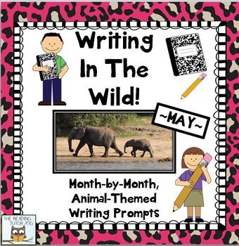 May Centers Weekly Writing Prompts Animal Theme | Word List Builder