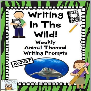 August Weekly Writing Prompts Animal Theme | Word List Builder