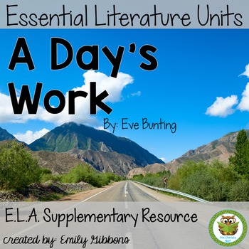 A Day's Work by: Eve Bunting Book Unit (Common Core aligned) | Word ...