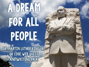 Martin Luther King Jr. QR Code Web Quest and Non-Fiction Task Cards ...