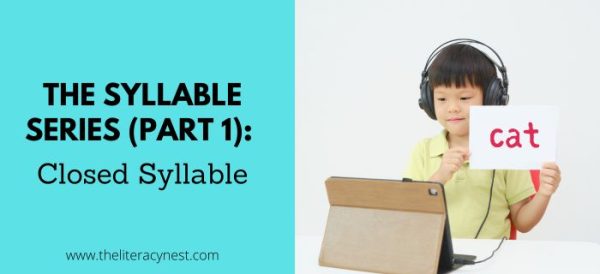 The Syllable Series Part 1: Closed Syllables - The Literacy Nest