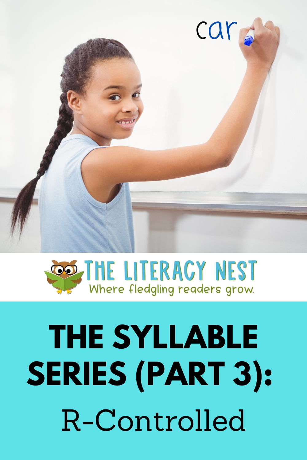 The Syllable Series Part Three: The R Controlled Syllable - The ...