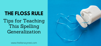 The FLOSS Rule: Tips for Teaching This Spelling Generalization - The ...