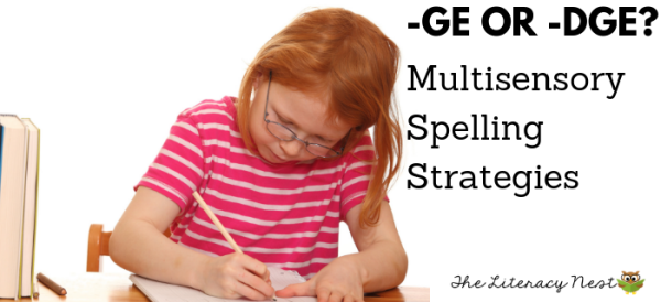 Multisensory Spelling Strategies for GE or DGE - The Literacy Nest