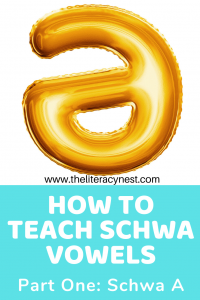 How to Teach Schwa Vowels - Part One Schwa A - The Literacy Nest