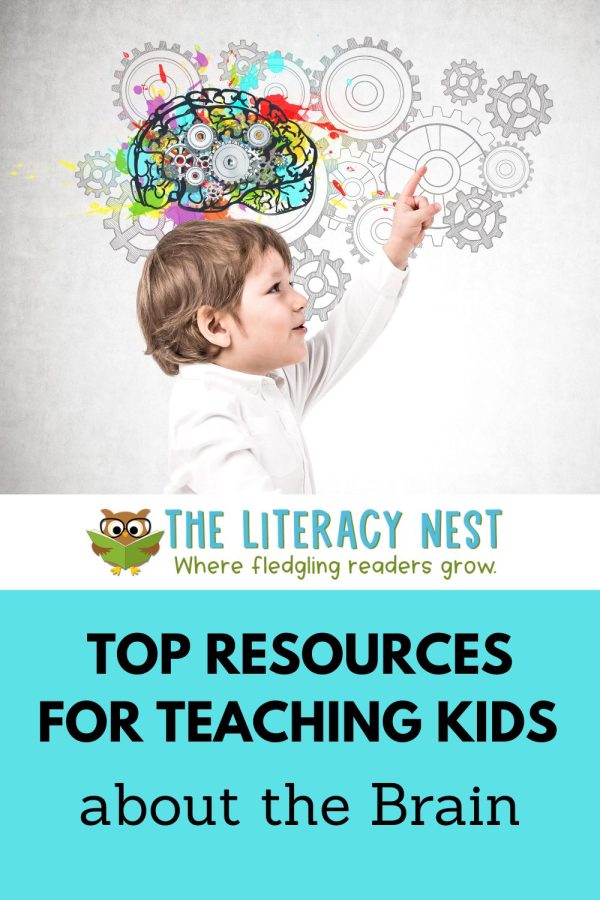 Top Resources for Teaching Kids about the Brain - The Literacy Nest