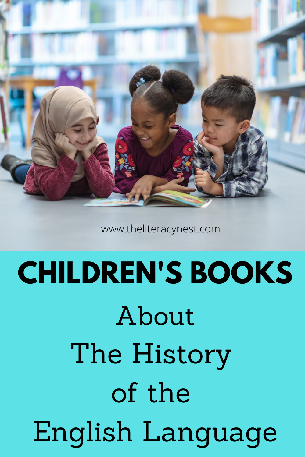 Children's Books About The History of The English Language - The ...