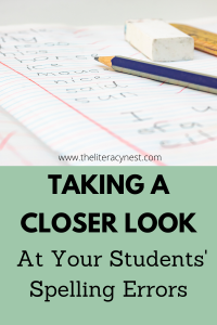 Taking a Closer Look at Spelling Errors: How a Spelling Assessment Can ...