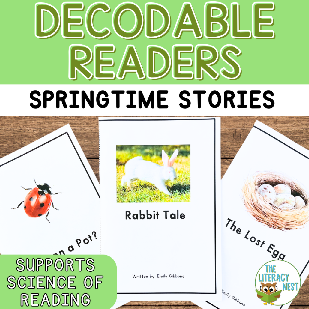 Spring Decodable Readers and Games Includes Digital - The Literacy Nest
