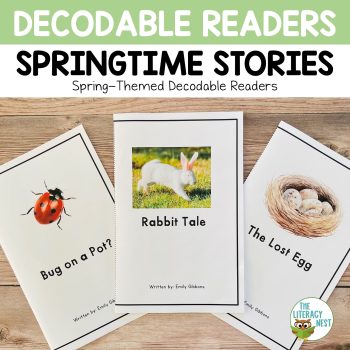 Spring Decodable Readers and Games Includes Digital - The Literacy Nest
