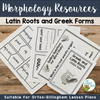Morphology Activities Latin Roots and Greek Forms - The Literacy Nest