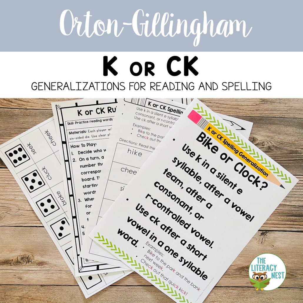 K or CK Spelling Rules for Orton-Gillingham Lessons - The Literacy Nest