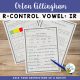 R-Controlled Vowel: IR | Orton-Gillingham Multisensory Phonics Activity ...