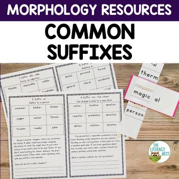 Common Suffixes Morphology for Orton Gillingham Lessons - The Literacy Nest