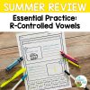 Summer Review R-Controlled Vowels Phonics Activities - The Literacy Nest