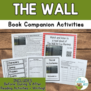 Book Companion Activities for The Wall by Eve Bunting - The Literacy Nest