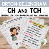 CH and TCH Spelling Rules for Orton-Gillingham Lessons - The Literacy Nest