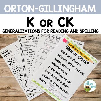 K or CK Spelling Rules for Orton-Gillingham Lessons - The Literacy Nest