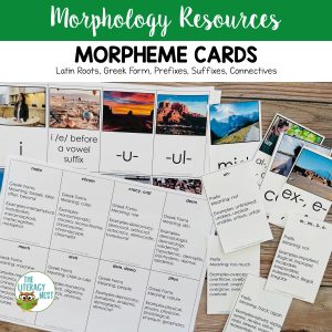 Morphology Cards for Prefixes, Suffixes, Roots, Greek Forms - The ...