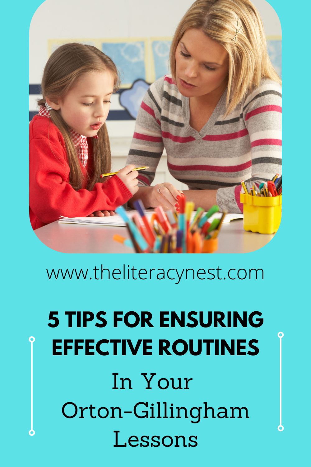 5 Tips for Ensuring Effective Routines in Orton-Gillingham Lessons ...