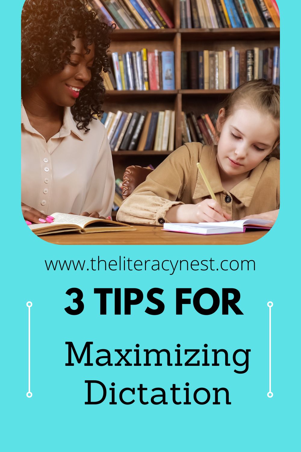 3 Tips for Maximizing Dictation - The Literacy Nest