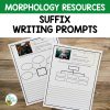 Suffix Morphology Writing Prompts - The Literacy Nest