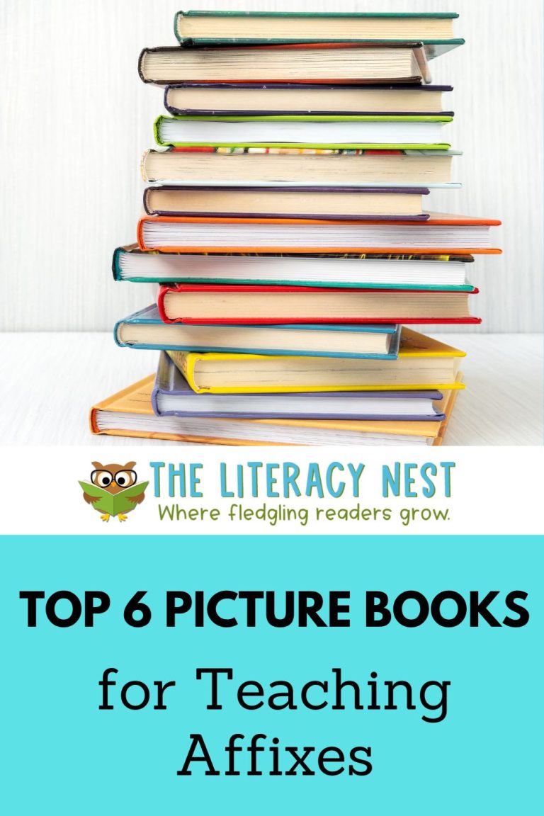 Top 6 Picture Books for Teaching Affixes - The Literacy Nest