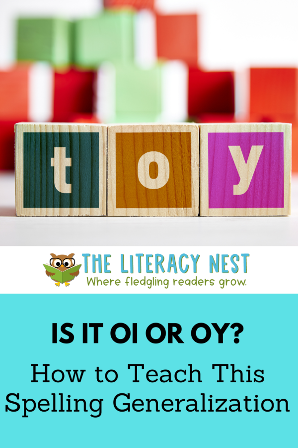 Is it OI or OY? How to Teach This Spelling Generalization - The ...