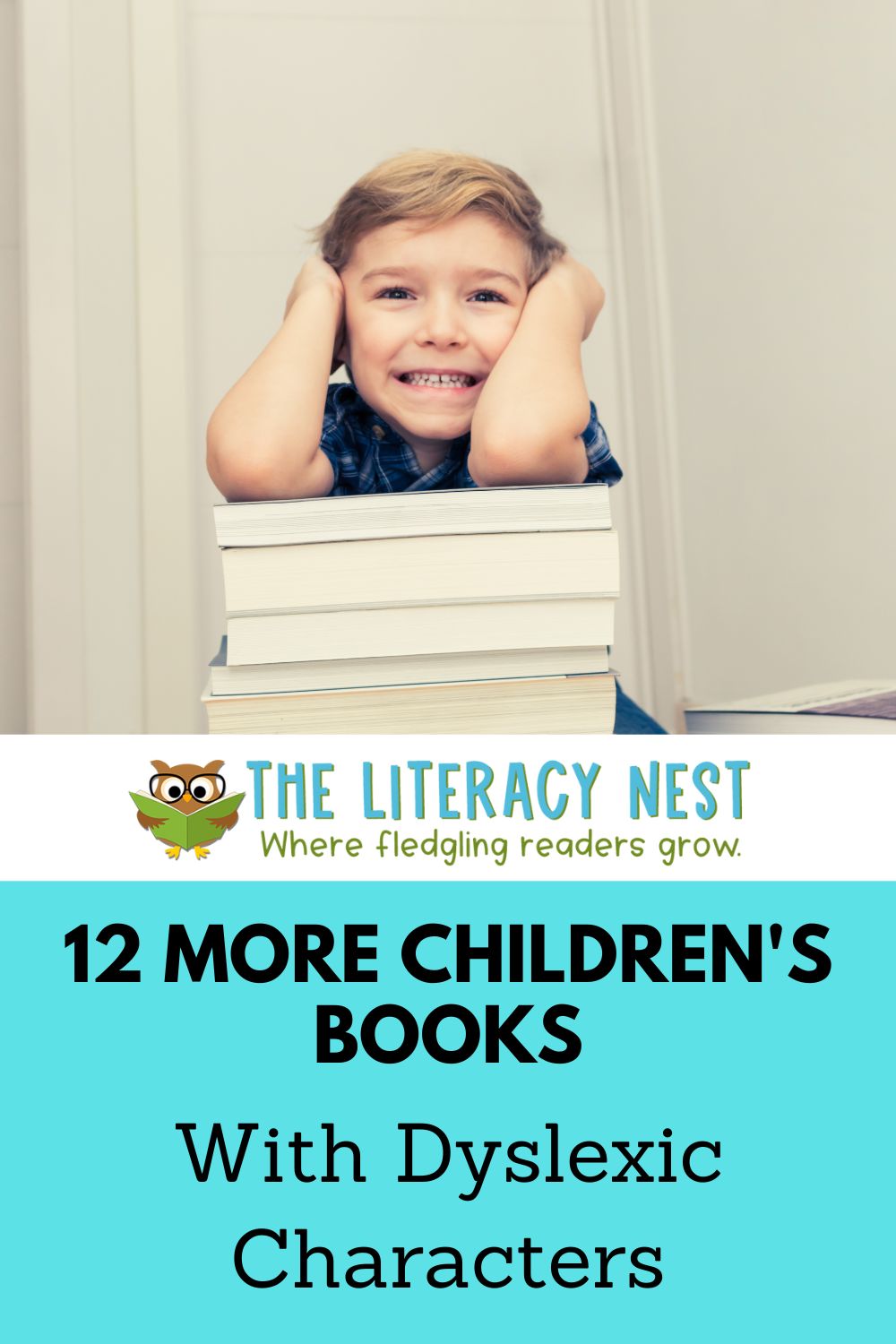 12 MORE Children's Books with Dyslexic Characters - The Literacy Nest