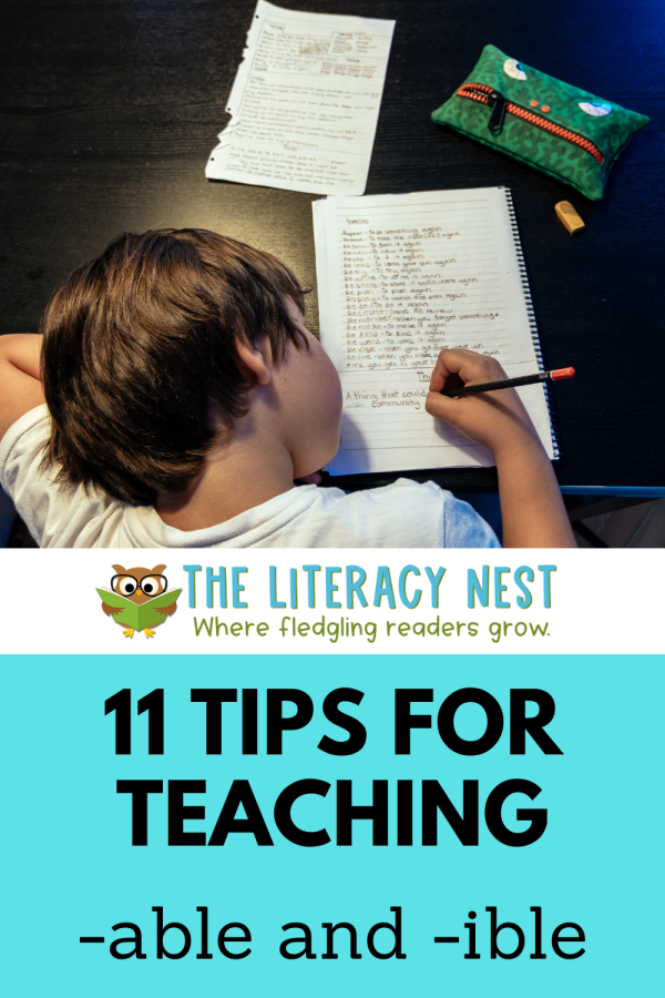 11 Tips for Teaching -able and -ible - The Literacy Nest