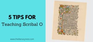 5 Tips for Teaching Scribal O - The Literacy Nest