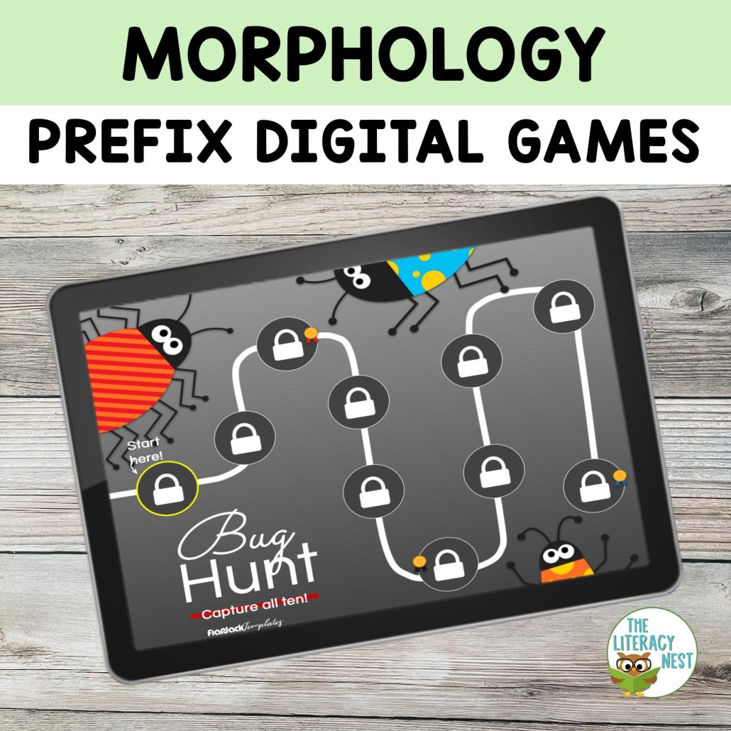 Morphology Digital Games for Prefixes - The Literacy Nest