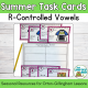 Summer Phonics Review Task Cards R-Controlled Vowels - The Literacy Nest
