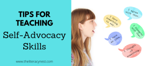 Tips for Teaching Self-Advocacy Skills - The Literacy Nest