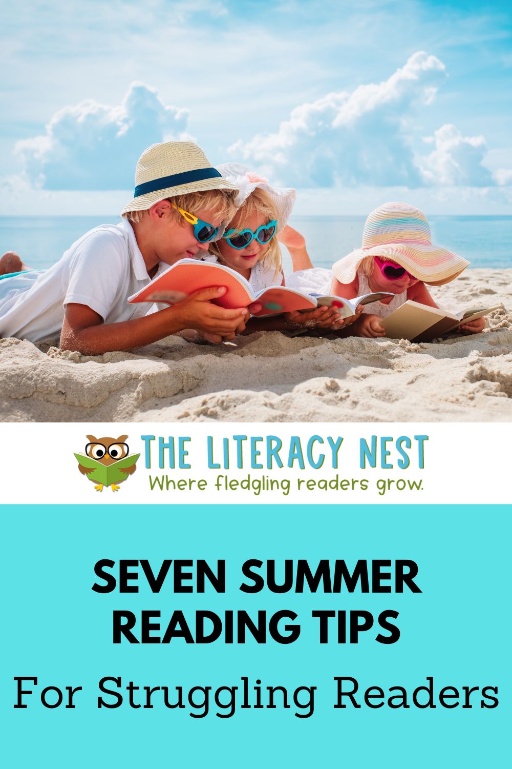 Seven Summer Reading Tips For Struggling Readers - The Literacy Nest