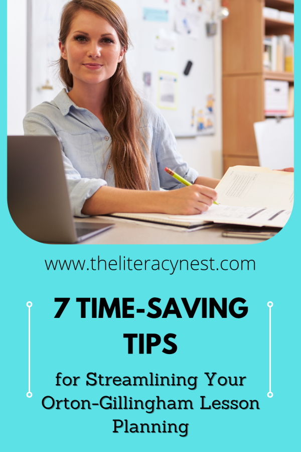 7 Tips for Orton-Gillingham Lesson Planning - The Literacy Nest